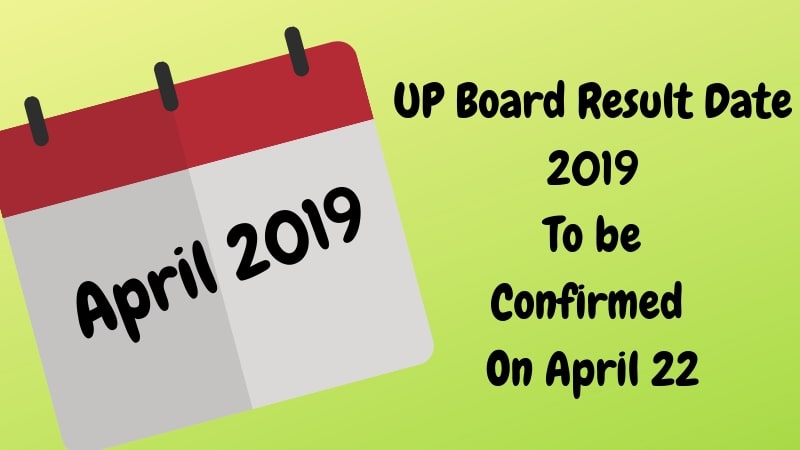 UP Board Result 2019; Result Date To be Confirmed On April 22 - AglaSem ...