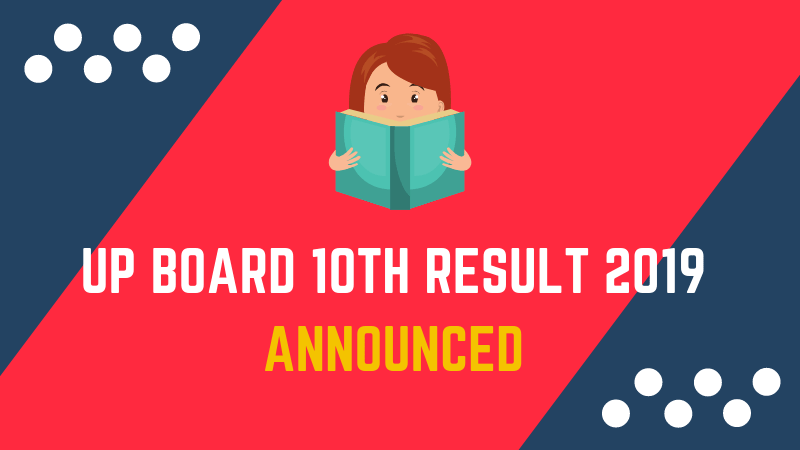 UP Board 10th Result 2019 Out; Topper Gautam Raghuvanshi Got 97.17% ...