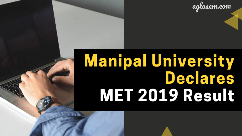 Manipal University Announces MU OET 2019 Result; Counselling Schedule ...