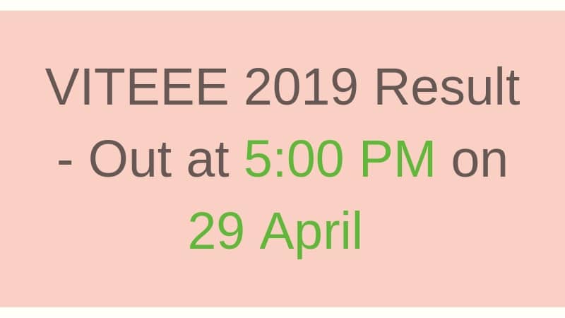 VIT University to Announce VITEEE 2019 Result at 5:00 pm, on 29 April ...