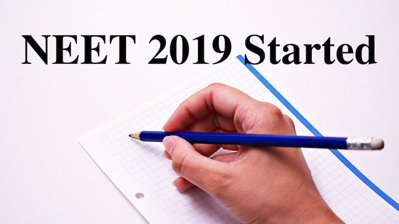 NEET 2019 Started at 2:00 pm; 15 lakh candidates appearing for the exam ...
