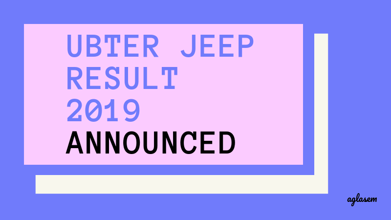 UBTER JEEP Result 2019 Announced at ubter.in; Counselling Schedule To ...
