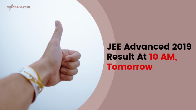 JEE Advanced 2019 Result At 10 AM, Tomorrow; Know What After The Result ...