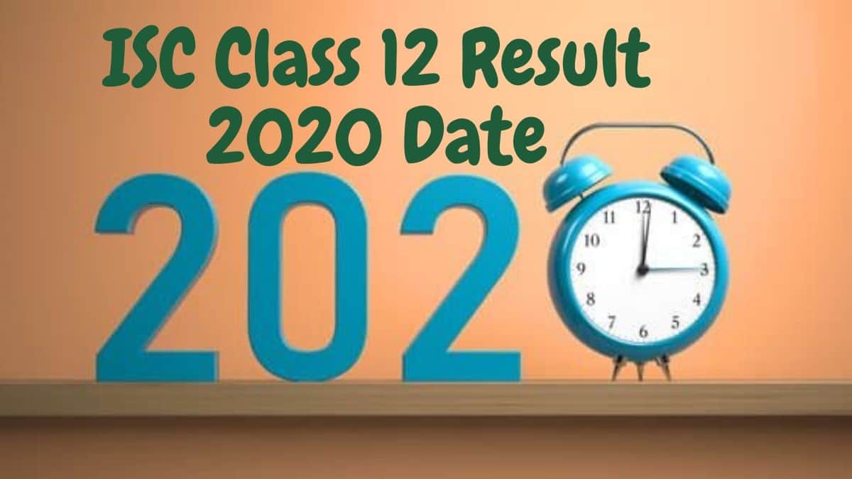 ISC Class 12 Result 2020 to be Declared on 15 July; Know How to Check ...