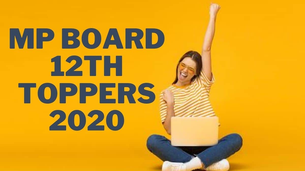 MP Board 12th Toppers 2020 Announced for Arts, Science and Commerce ...