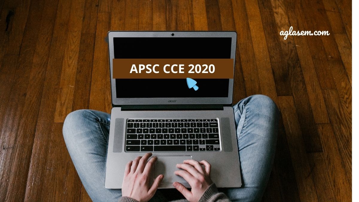 APSC CCE 2020 Registration Begins Tomorrow for 331 Vacancies; Check ...